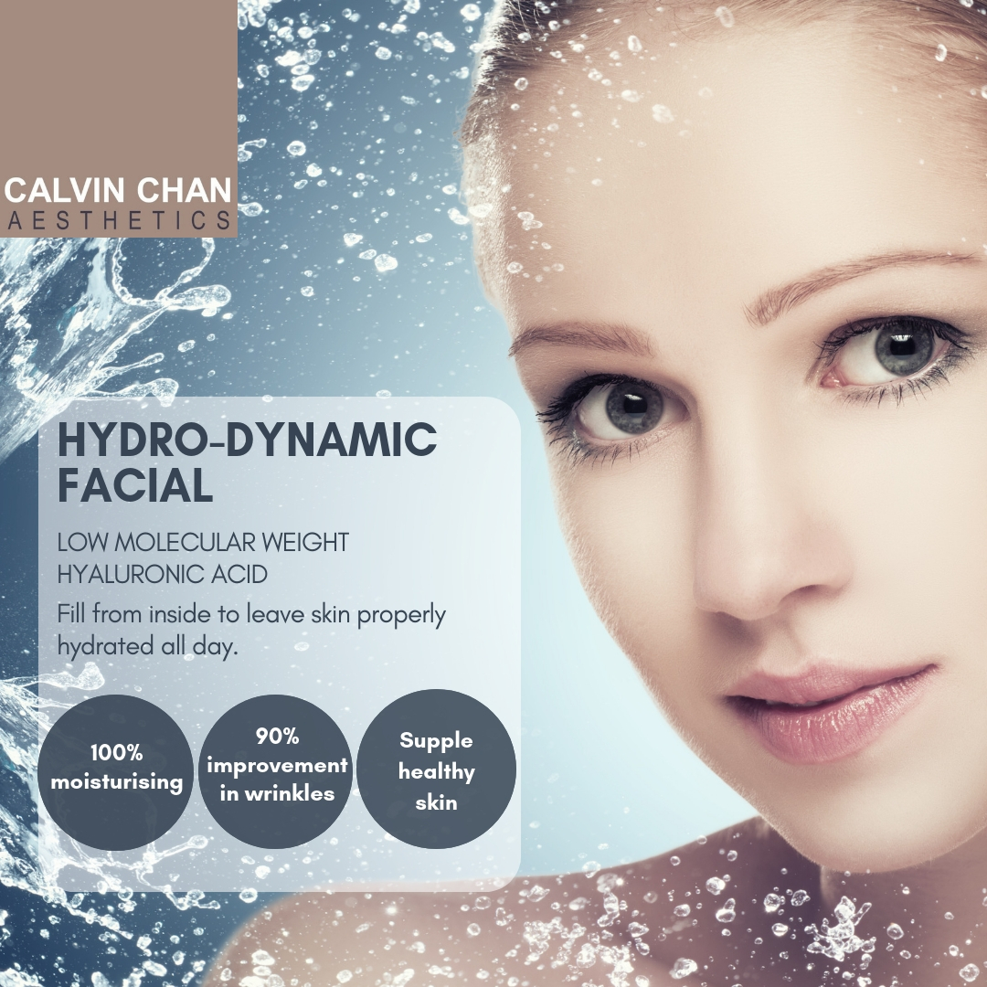 Hydro-Dynamics Facial - CALVIN CHAN AESTHETICS